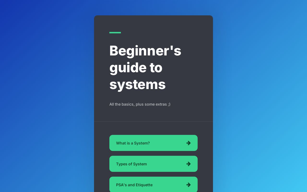 Beginner's Guide to Systems